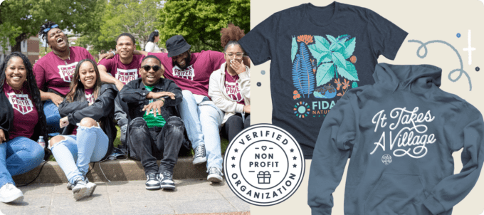 How to Create Nonprofit Merchandise That Sells | Bonfire